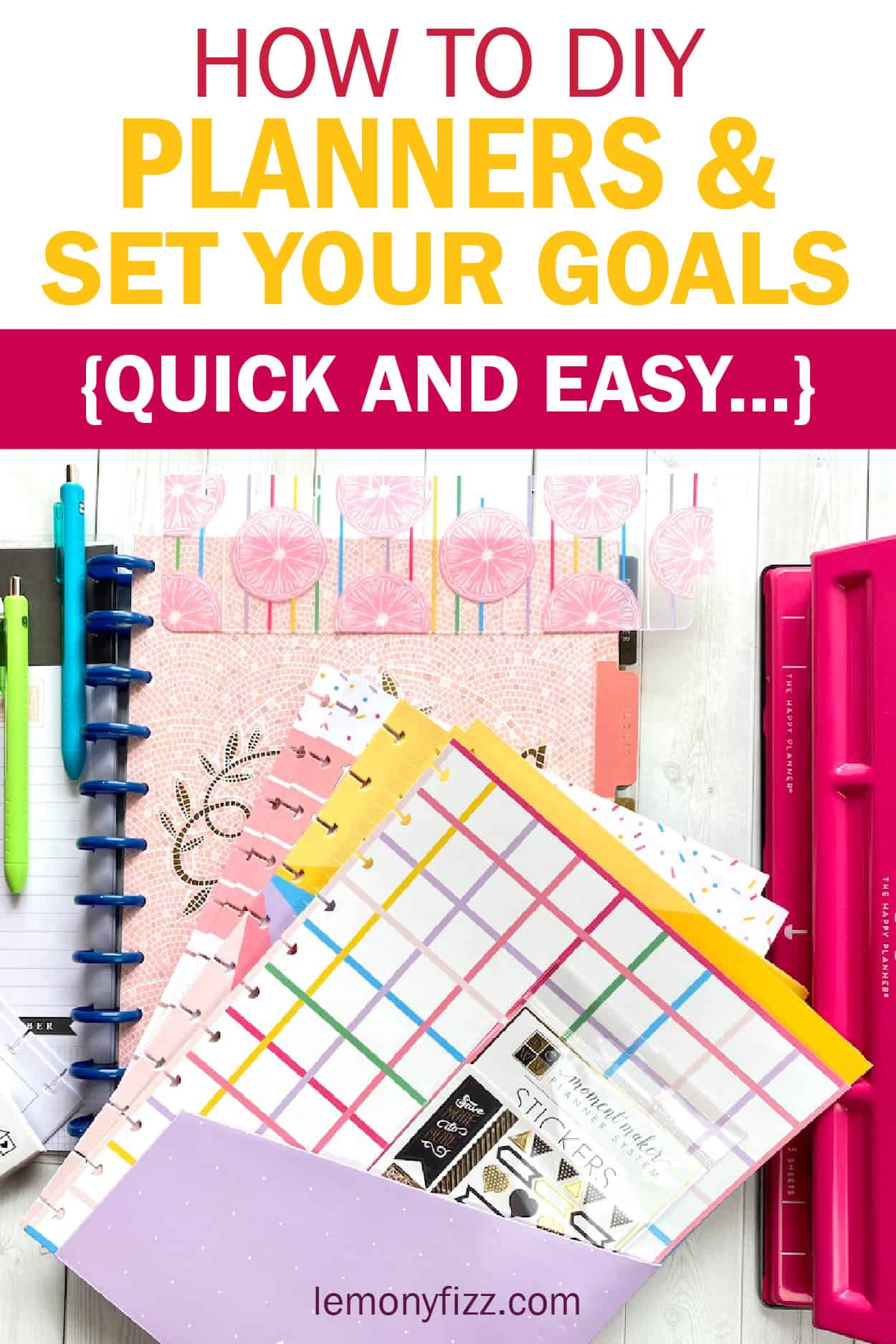 How Do I Make My Own Planner With Printables And Accessories