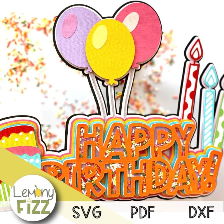 Happy Birthday Cake Topper Shaker SVG File - LemonyFizz